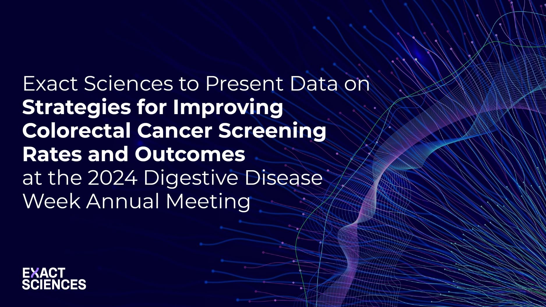 Exact Sciences Demonstrates Continued Scientific Advancement in ...