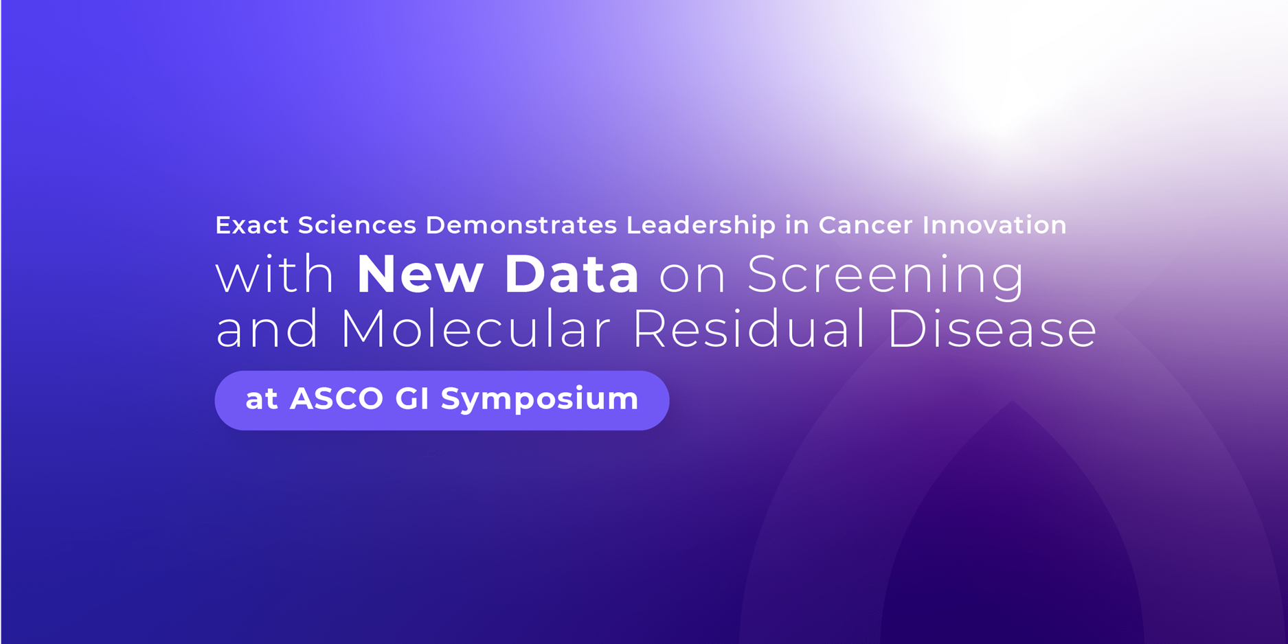 Exact Sciences Demonstrates Leadership in Cancer Innovation with New ...