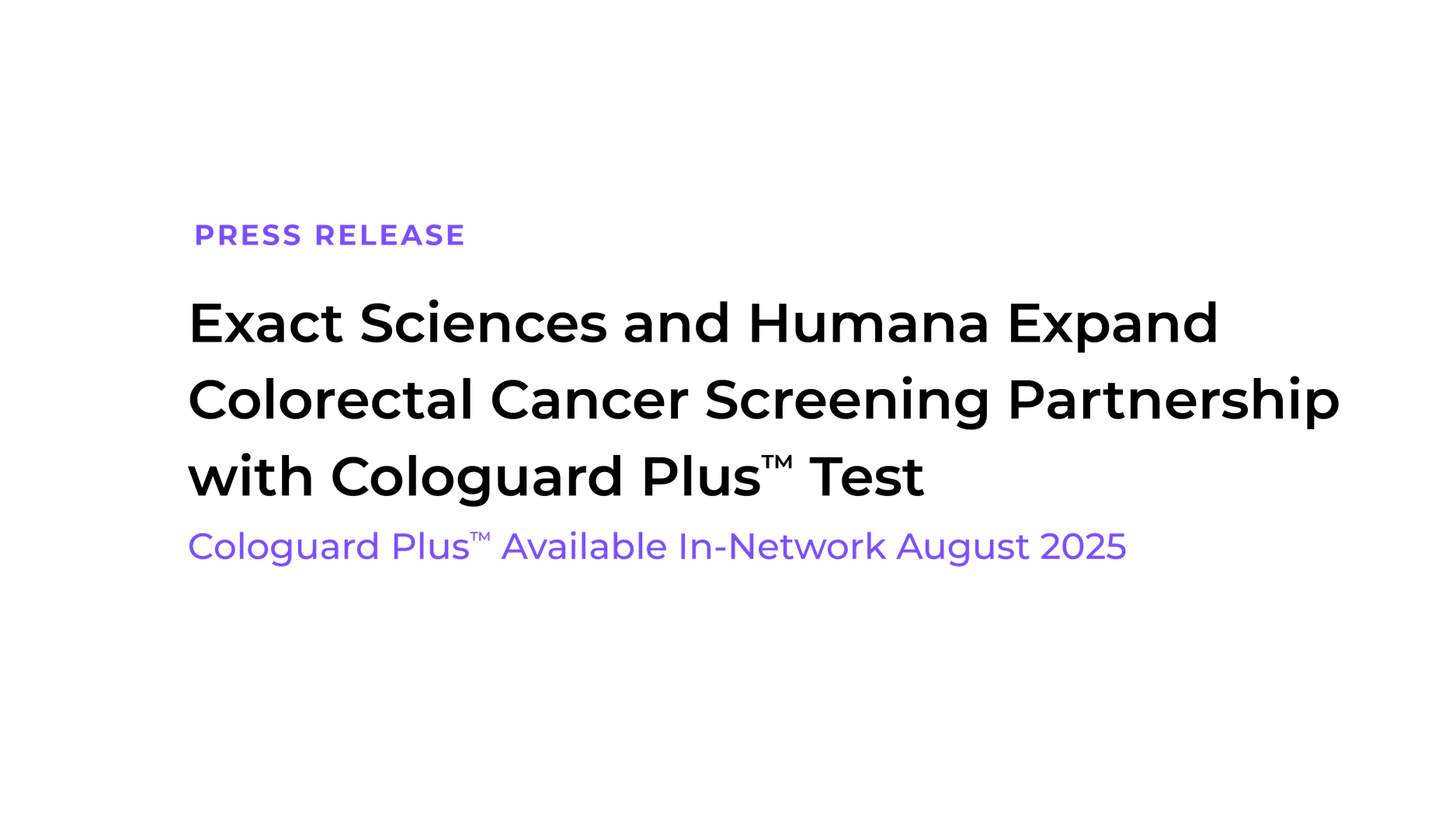 Exact Sciences and Humana Expand Colorectal Cancer Screening Partnership with Cologuard Plus ...