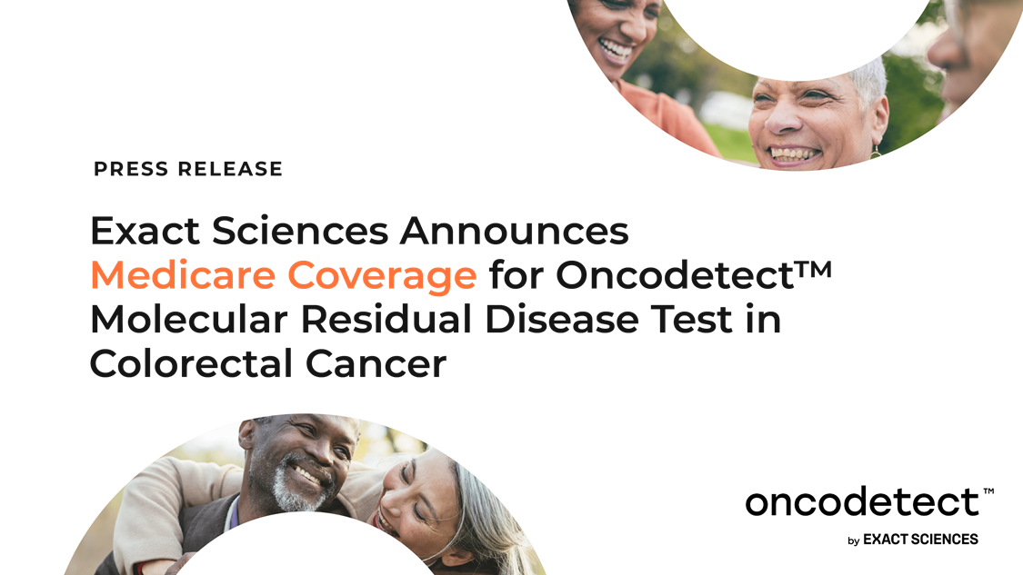Exact Sciences Announces Medicare Coverage for Oncodetect Molecular ...